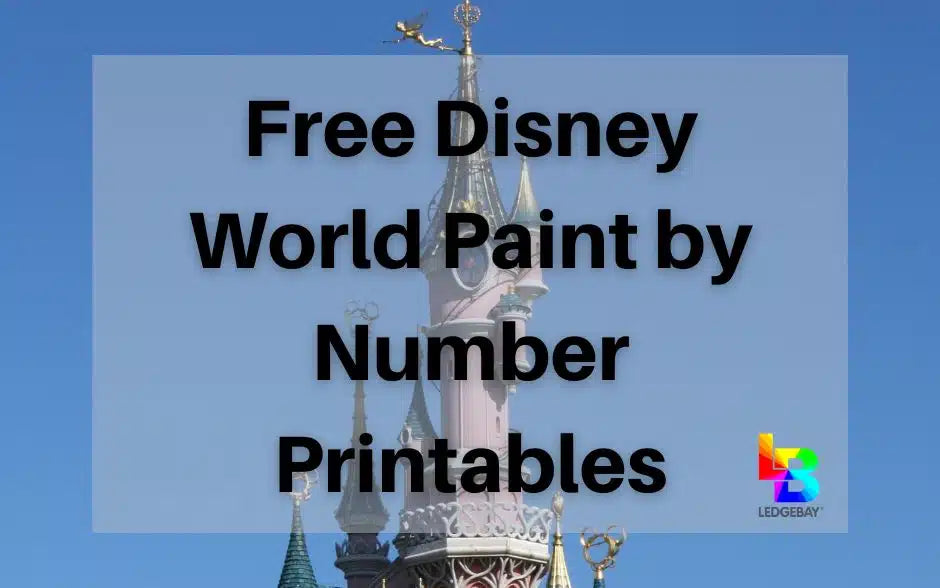 Free Disney World Paint by Number Printables | Ledgebay