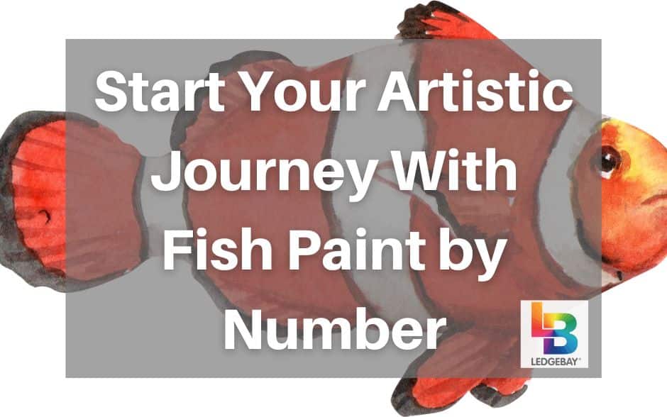Start Your Artistic Journey With Fish Paint by Number | Ledgebay