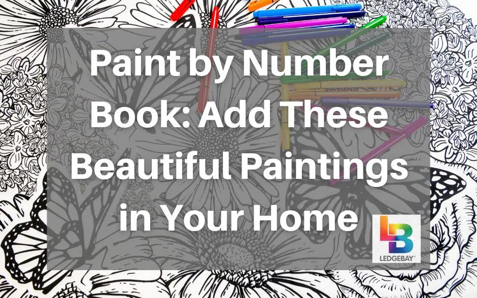 Paint by Number Book: Add These Paintings to Your Home – Ledgebay